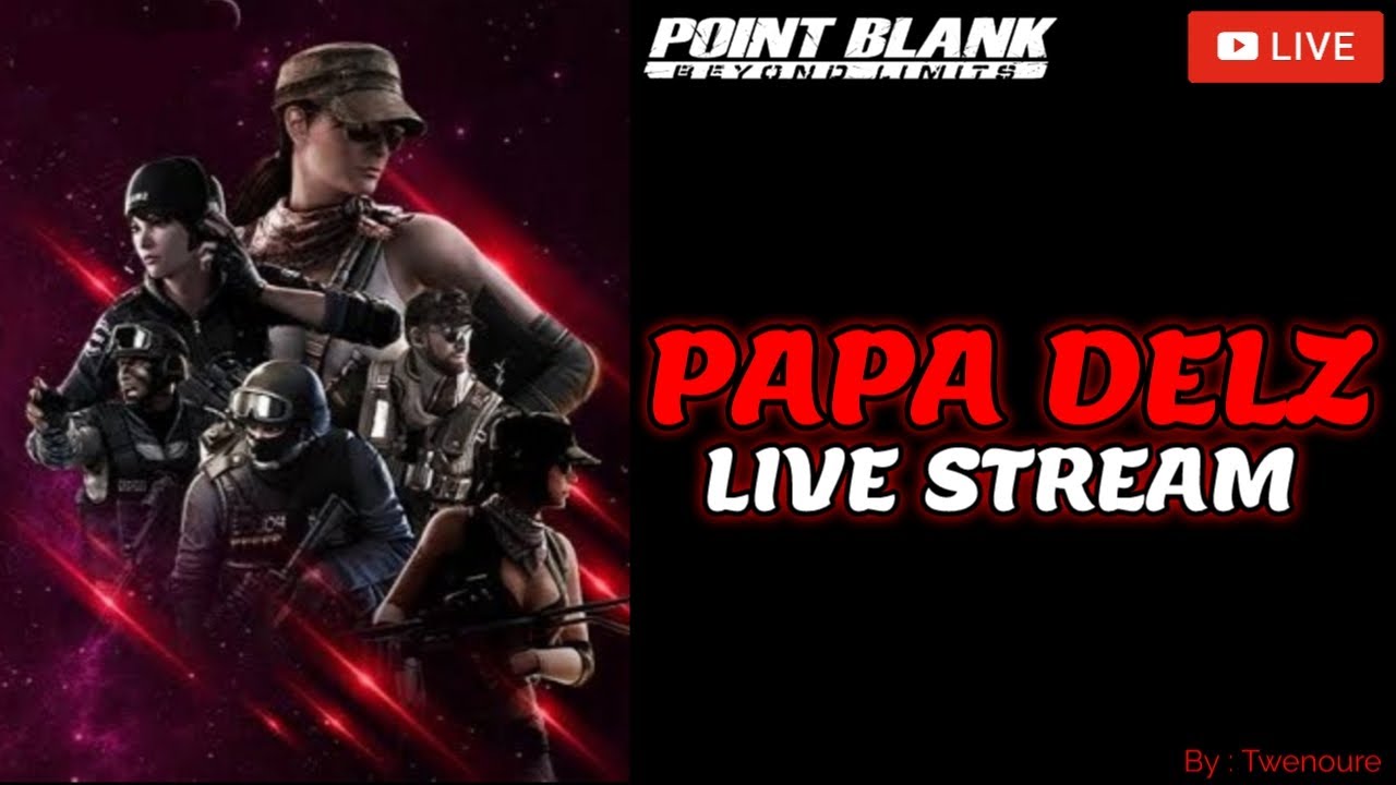 LIVE POINTBLANK || PERCOBAAN SANGAT MENARIK - YouTube