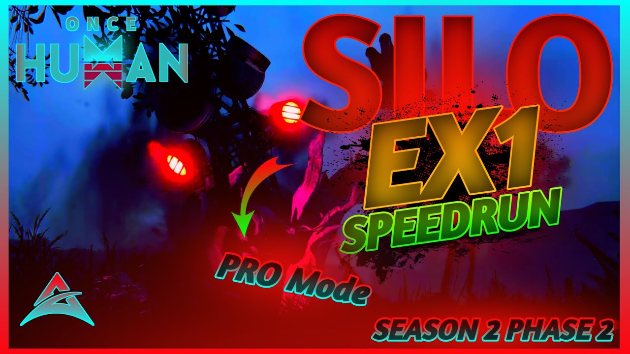 ONCE HUMAN - SILO EX1 "PRO" GUIDE - Speedrun 3:07Min - Shrapnel Build ...