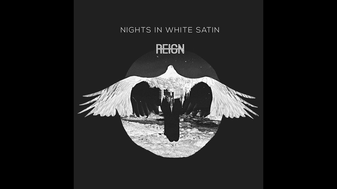 REIGN - Nights In White Satin (Cover) - YouTube