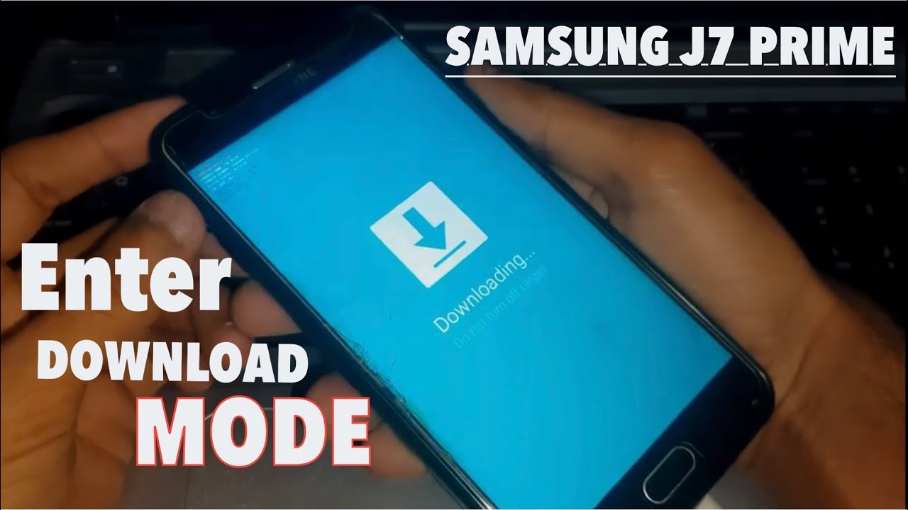How To Put Samsung J7 Prime in Download Mode | Cómo poner Samsung J7 ...