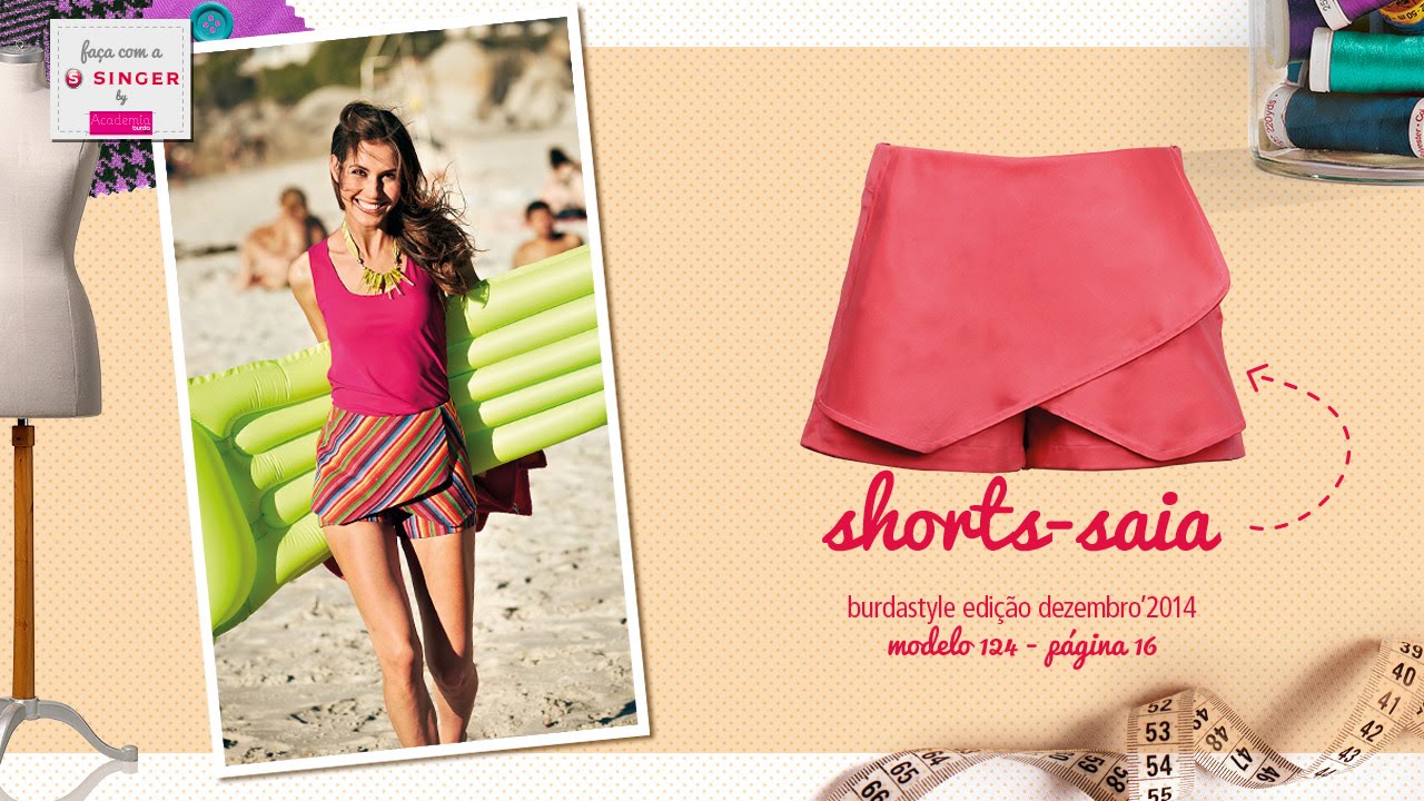 Faça com a Singer by Academia burda | Shorts-saia modelo 124 - YouTube