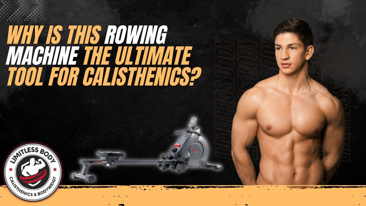 Why Do Pro Trainers Use The Best Rowing Machine For Calisthenics? - YouTube