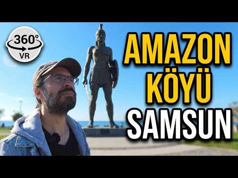 Amazon Köyü Samsun 360° VR video