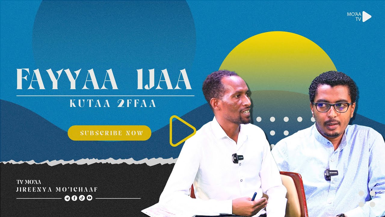 Fayyaa Ijaa/Dr.Saanyii Jalqabaa waliin /kutaa 2ffaa - Fayyaa Mo'aa ...