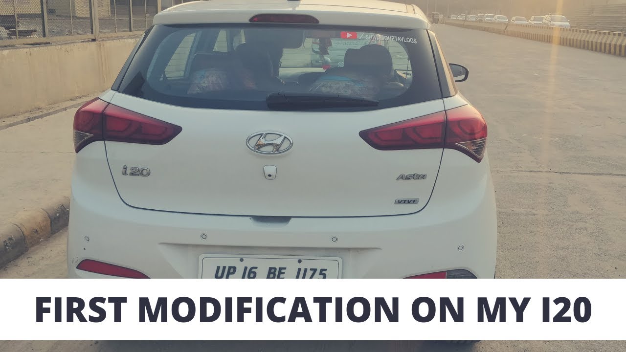 Modifying my i20 | Modification on i20 | Modified elite i20 ...