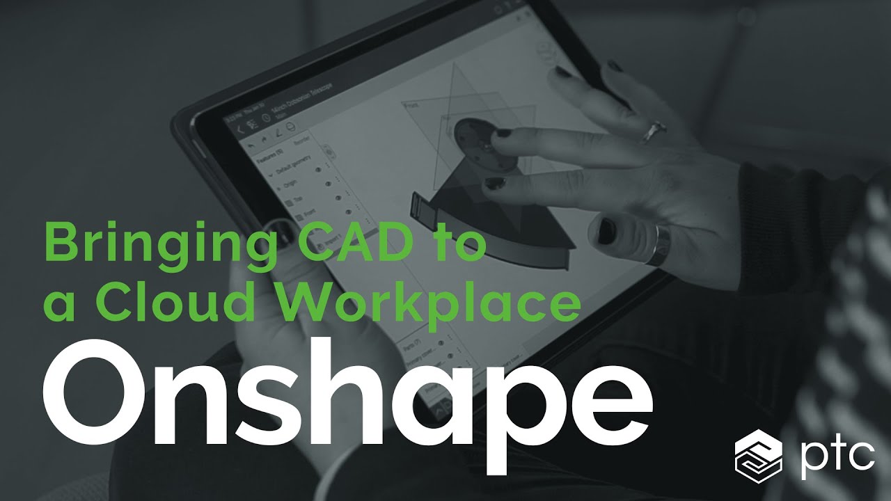 Bringing CAD to a Cloud Workspace | Onshape for Education - YouTube
