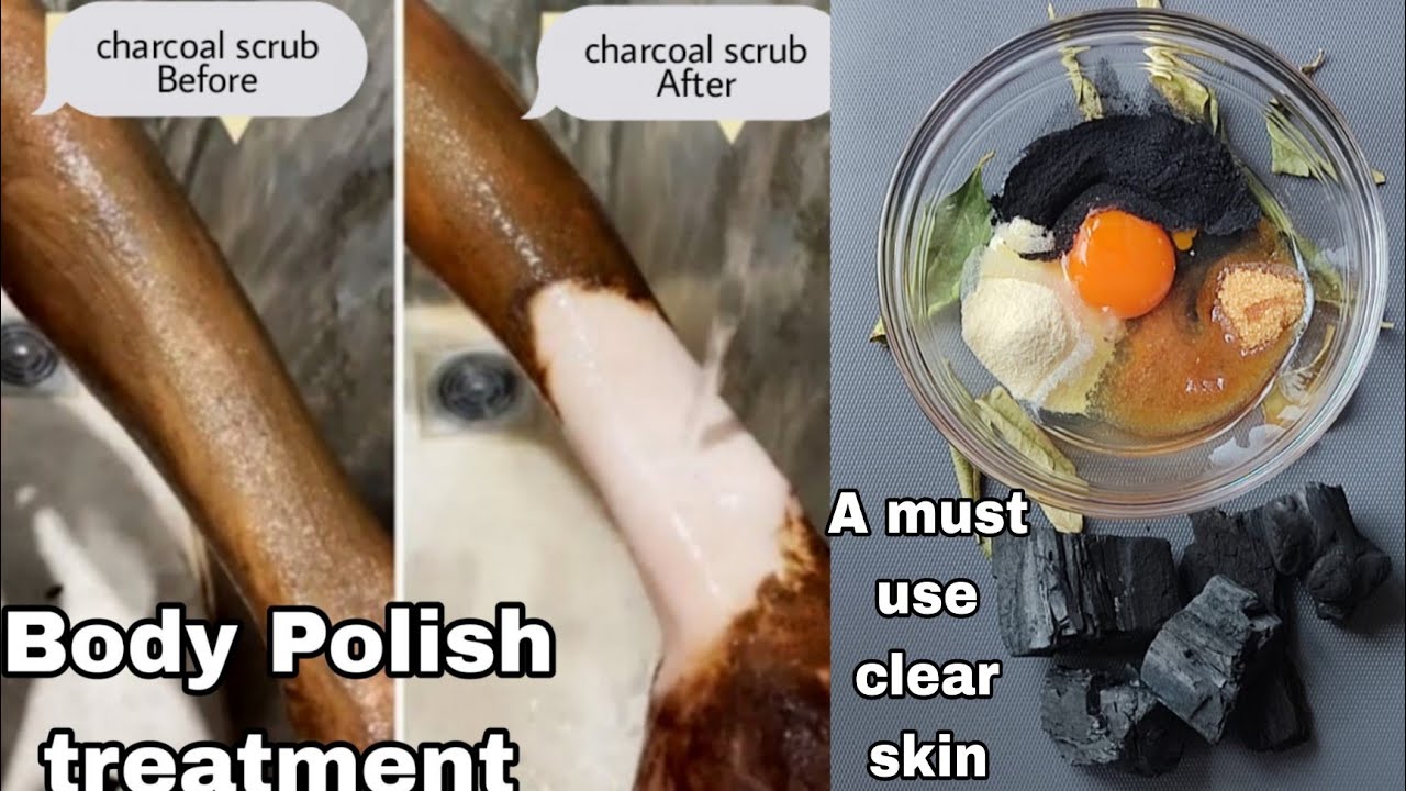 Use Charcoal & Egg 🥚 Whiteing body Polish treatment and get a younger ...