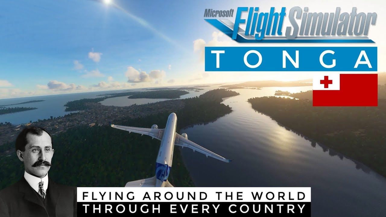 TONGA | Flying Around the World Through Every Country 10 | Microsoft ...