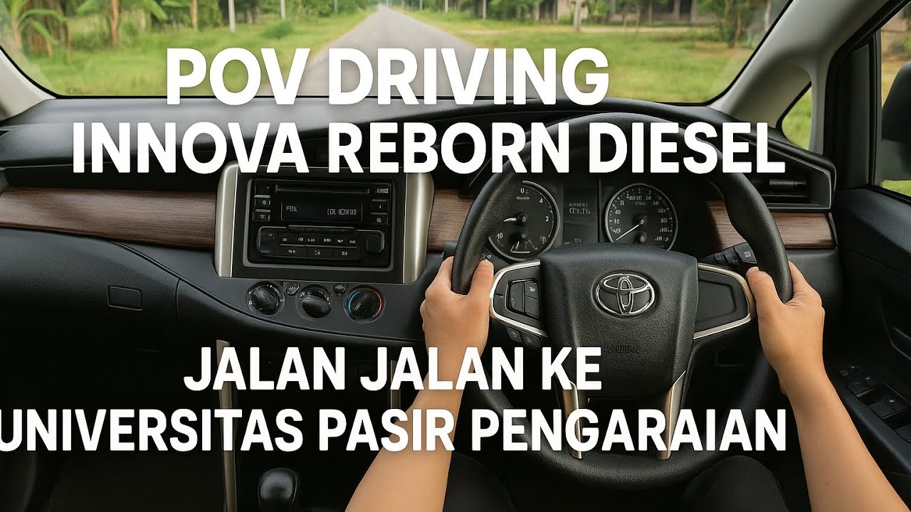 POV DRIVING - TOYOTA INNOVA REBORN DIESEL 2.4 G AT | JALAN KE UPP ...