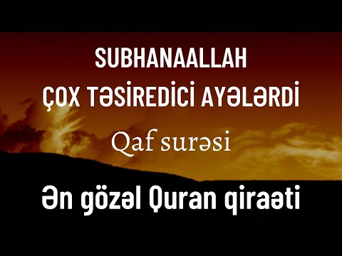 Qaf surəsi - Yasser Al Dosari | Kaf Suresi | سورة ق | Surah Qaf