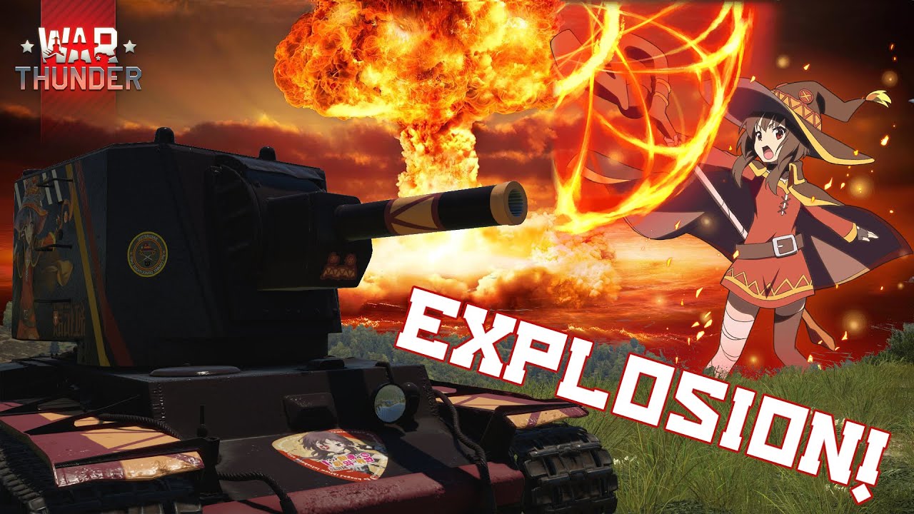EXPLOSION!! | If Megumin Played War Thunder... - YouTube