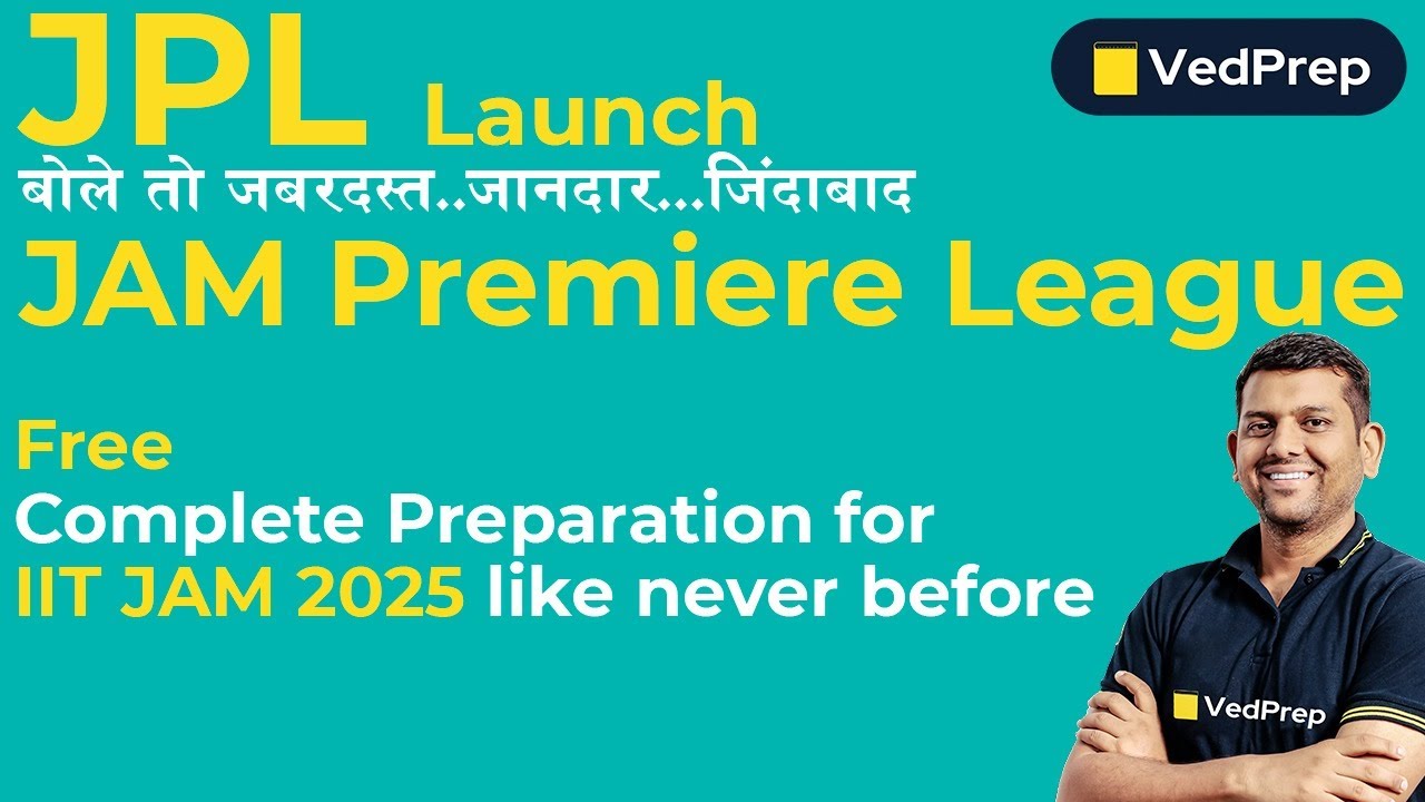 IIT JAM 2025 | JPL Launch | JAM Premiere League for Your Complete Preparation | Crack IIT JAM ...