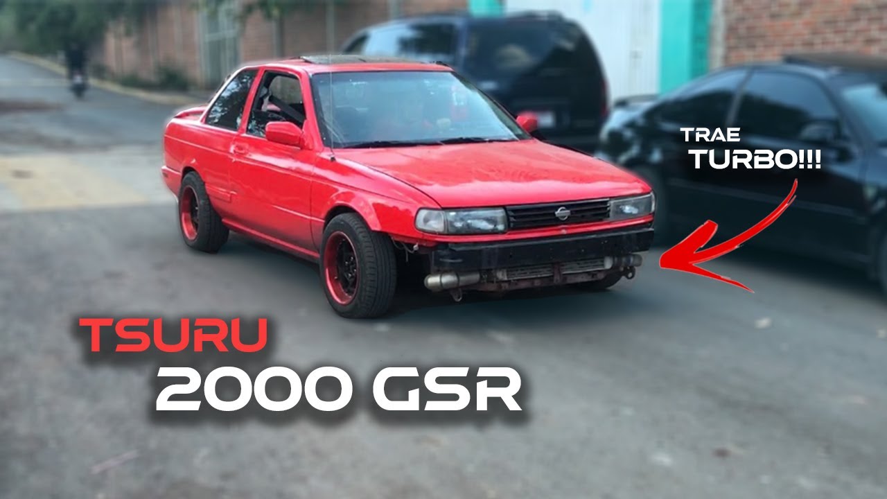 ME COMPRÉ UN TSURU TUNEADO *GSR 2000* | SCORPION Cars - YouTube