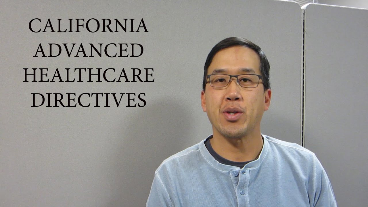 California Advanced Health Care Directives - The Law Offices of Andy I ...