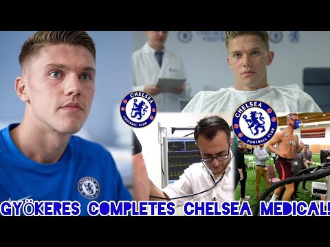 BREAKING NEWS 🚨| The Swedish Striker Completes Chelsea Medicals 💯🔥 ...