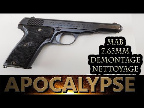 MAB 7.65mm MODEL-D DÉMONTAGE NÉTTOYAGE