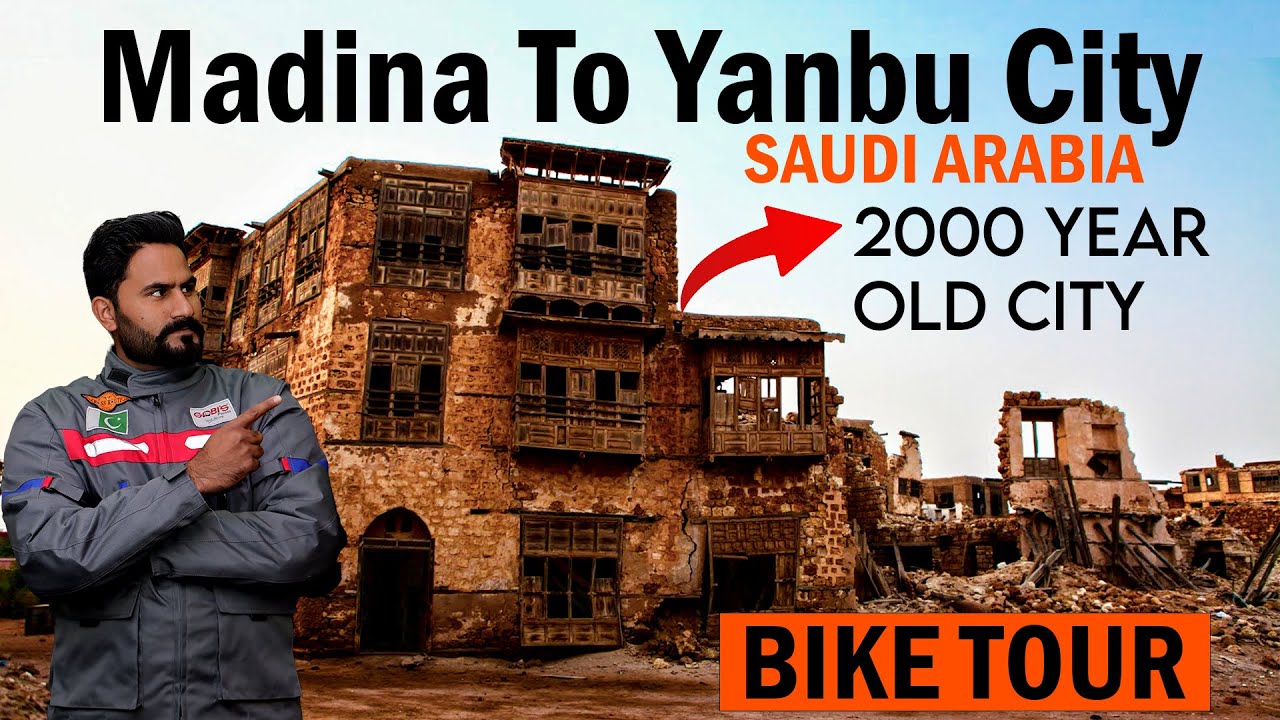 Madina to Yanbu City Saudi Arabia | Bike Tour Complete Detail - YouTube