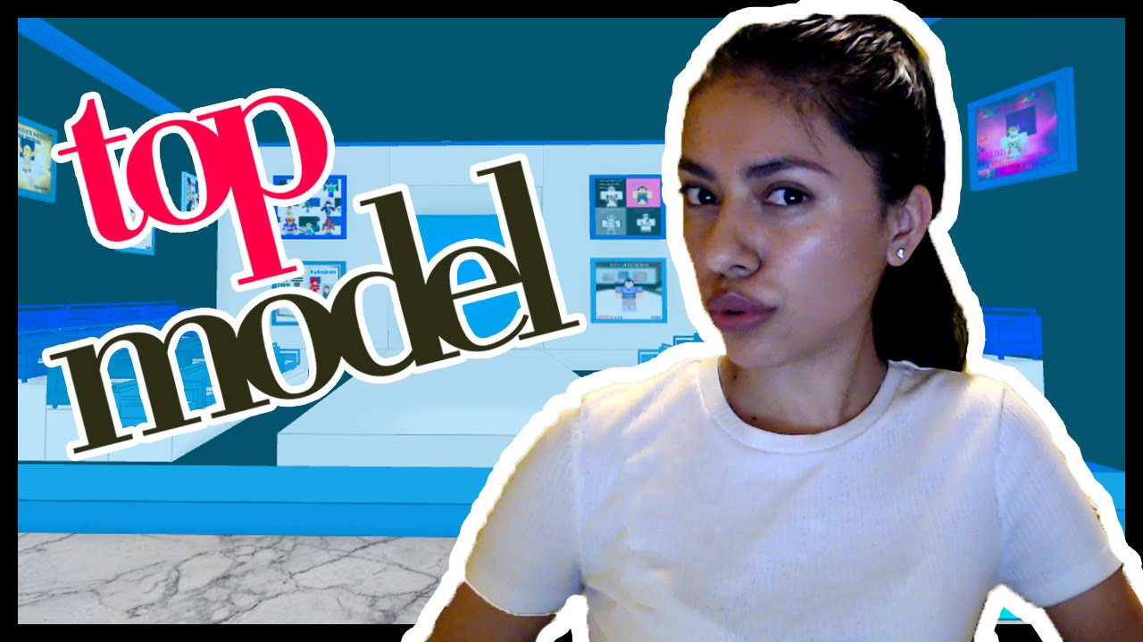 HOW TO BE A MODEL! - Roblox's Top Model (Facecam) - YouTube