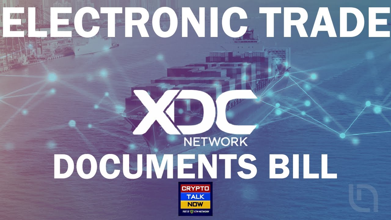 XDC THE ELECTRONIC TRADE DOCUMENTS BILL XDC ISO20022 YouTube XDC THE ELECTRONIC TRADE DOCUMENTS BILL XDC ISO20022 YouTube