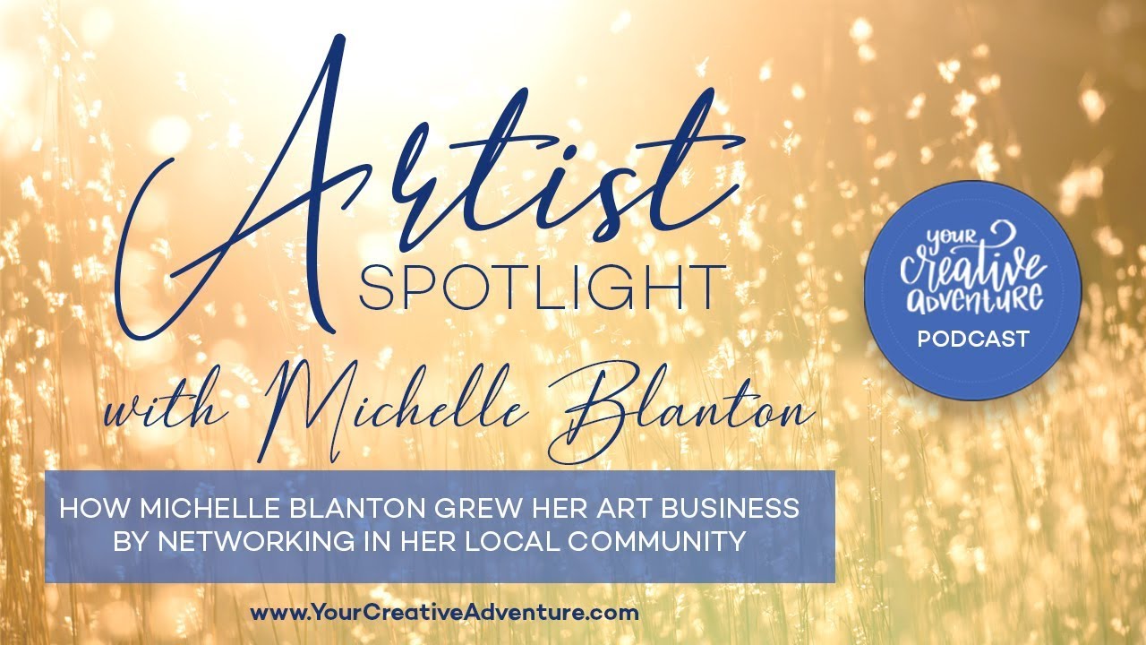 Artist Spotlight – How Michelle Blanton Grew Her Art Business by ...