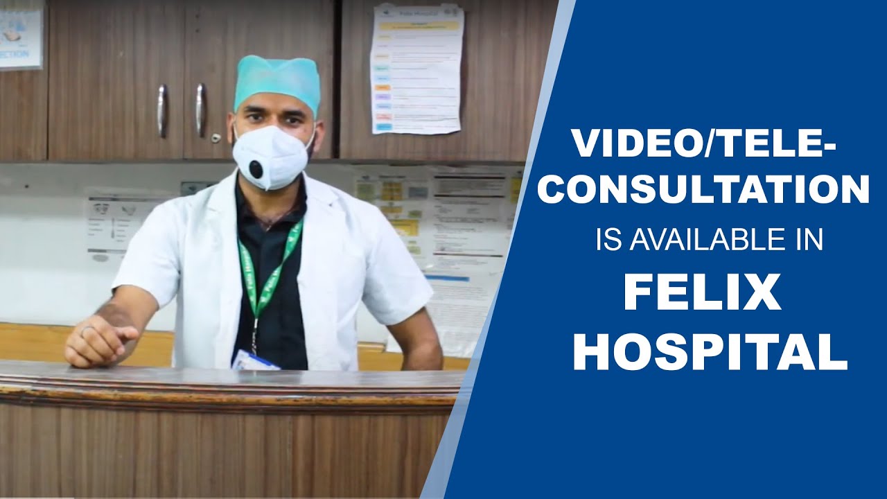 Video/Tele-consultation is available in Felix Hospital - YouTube