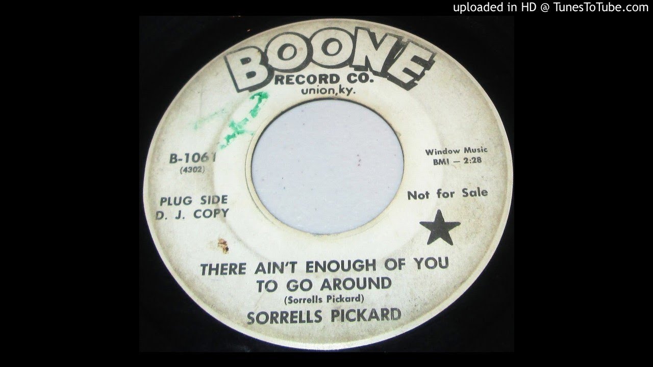 Sorrells Pickard-"There Ain't Enough of You to Go Around/See Ruby Fall ...
