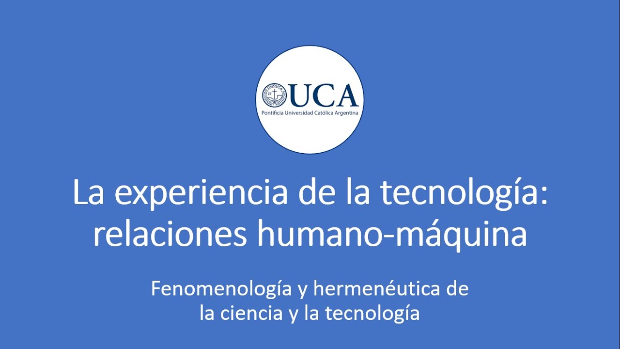 La experiencia de la tecnología: relaciones humano-máquina según Don ...