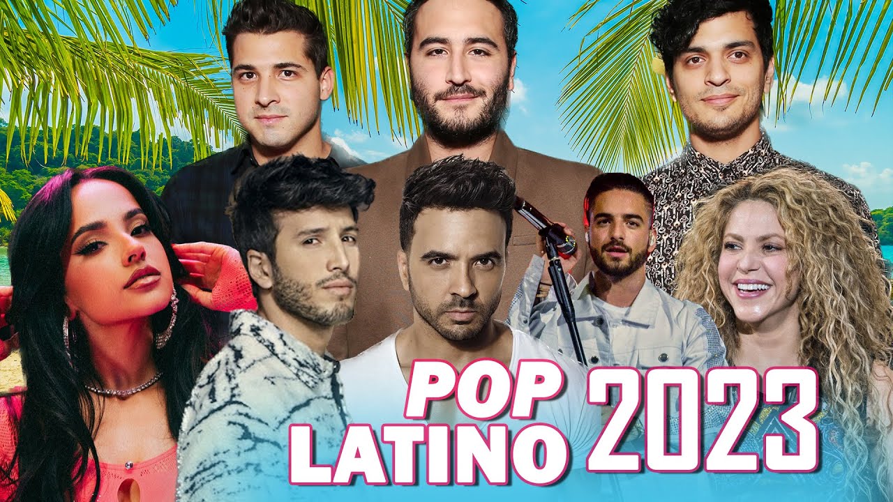 POP LATINO 2023 - REGGAETON MIX 2023 - LUIS FONSI, SEBASTIAN YATRA ...