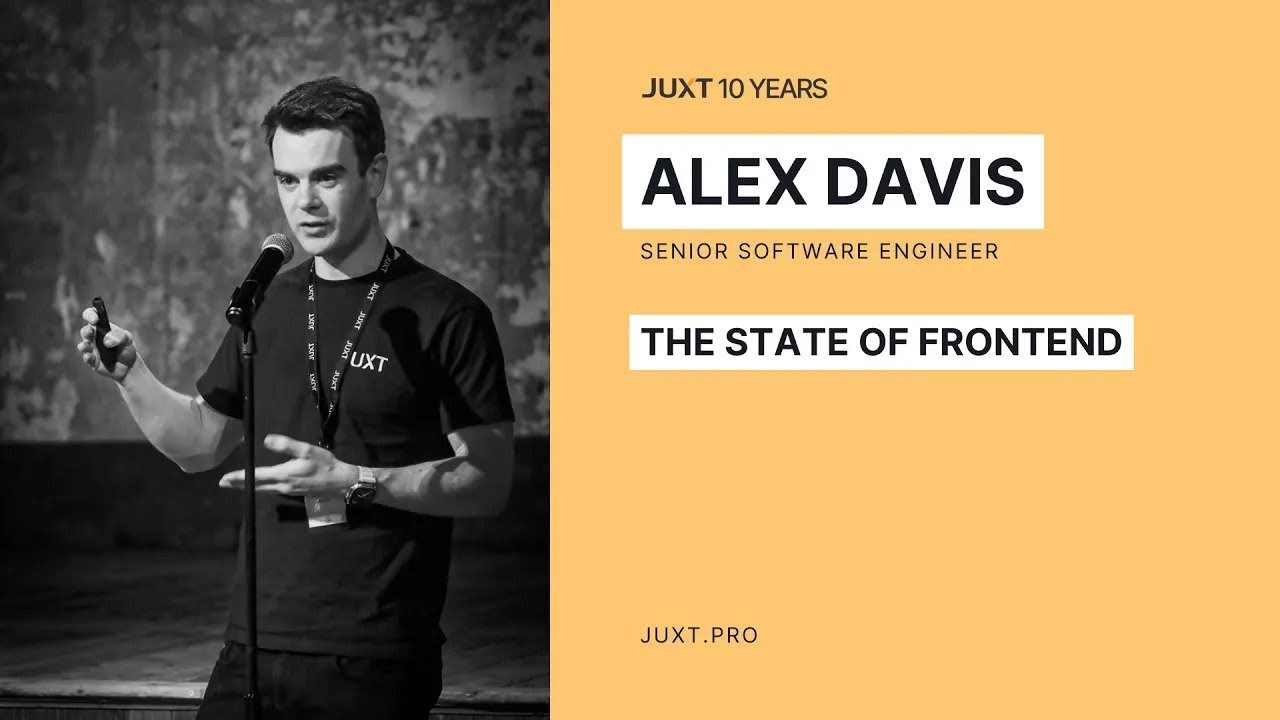 "The State of Frontend" by Alexander Davis - YouTube