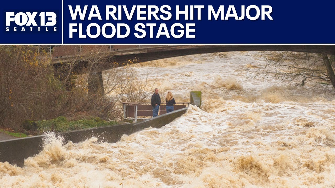 Seattle weather: Rivers hitting major flood stage | FOX 13 Seattle ...