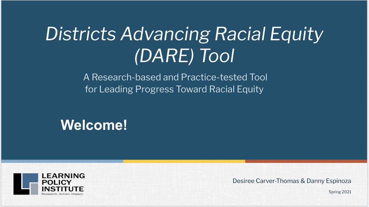 Districts Advancing Racial Equity (DARE) Tool - YouTube