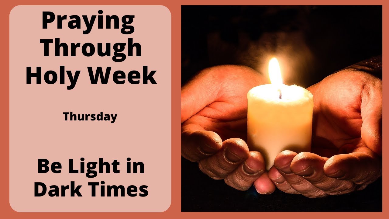 Holy Week Day 4 - YouTube