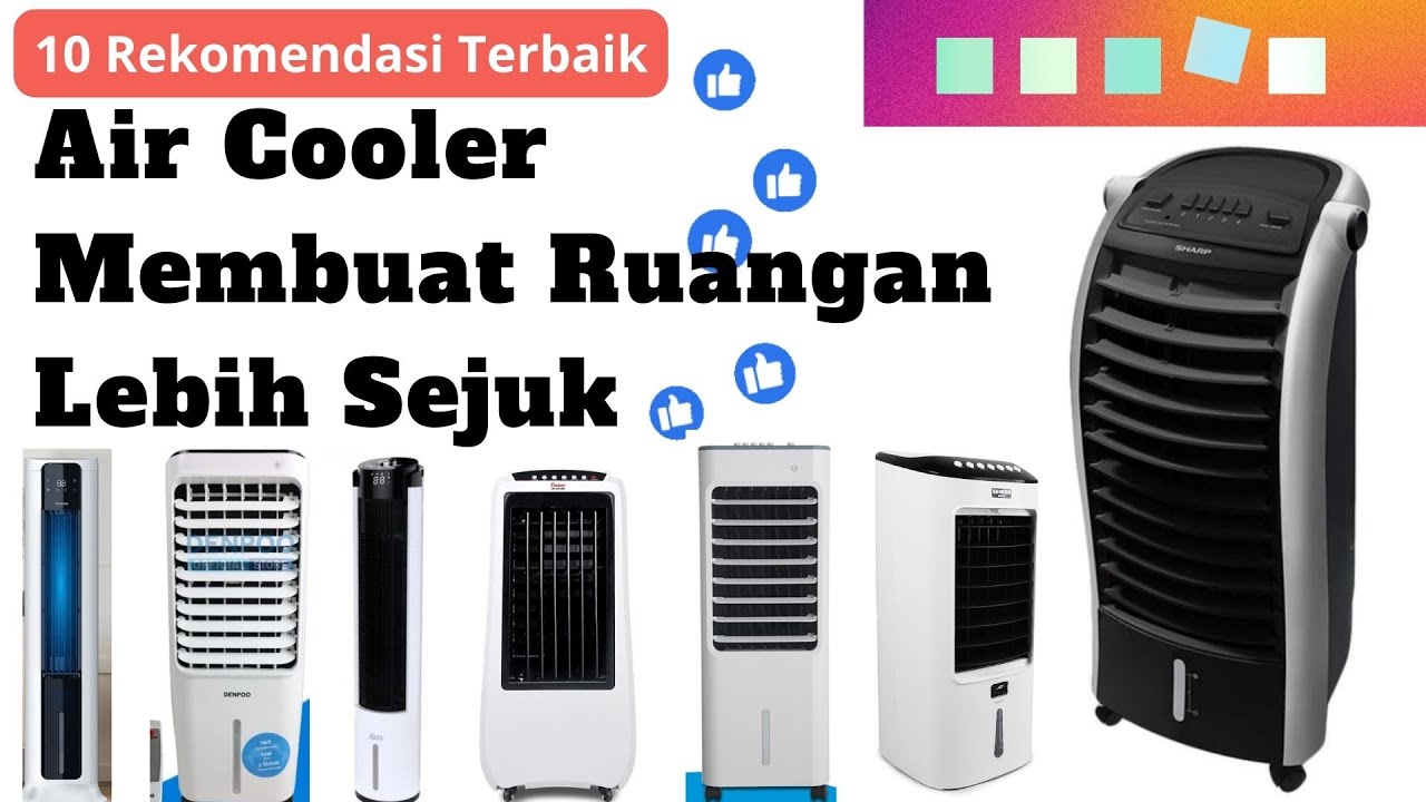10 Rekomendasi Air Cooler Terbaik Untuk Menyejukkan Ruangan (Terbaru ...