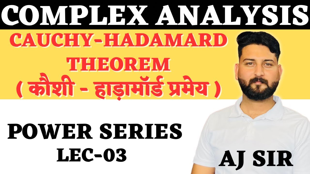 Cauchy Hadamard Theorem || power series lec-03 || Complex Analysis || AJ SIR || aj academics ...