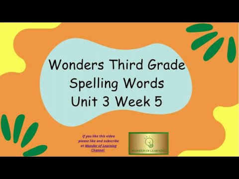 Wonders 3rd Grade Spelling Words Unit 3 Week 5 - YouTube