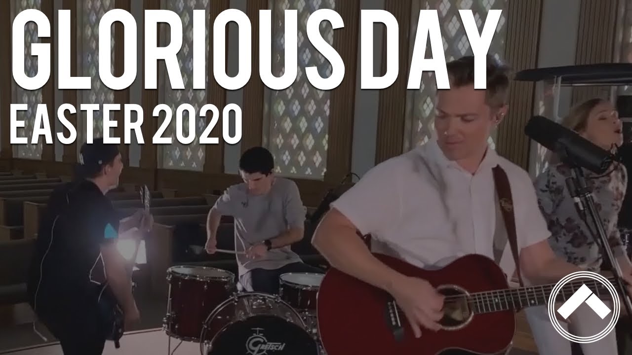 Glorious Day Easter 2020 - YouTube