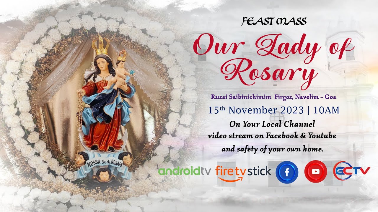 OUR LADY OF ROSARY CHURCH || FEAST MASS || OUR LADY OF ROSARY ...