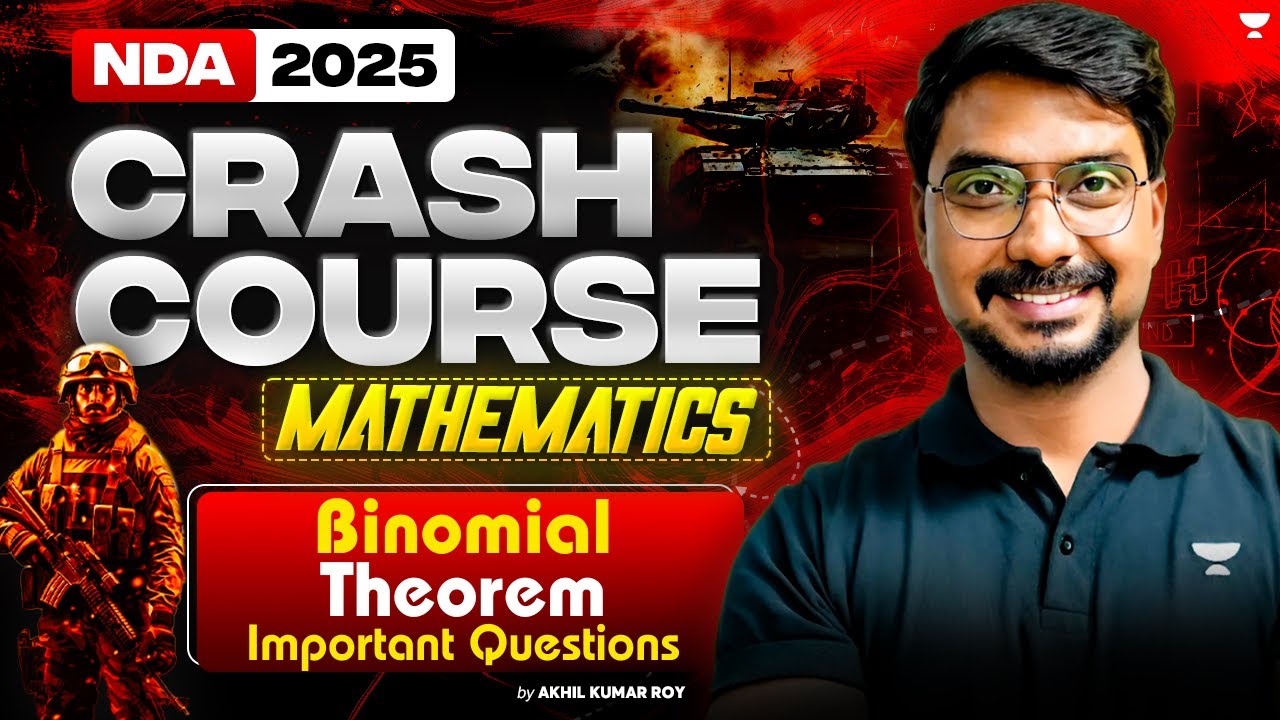 NDA 1 2025 | NDA Crash Course | NDA Maths | Binomial Theorem Important ...