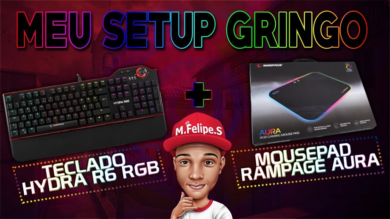 Meu Setup Gringo / Teclado Hydra R6 RGB + MousePad Aura Rampage /# ...