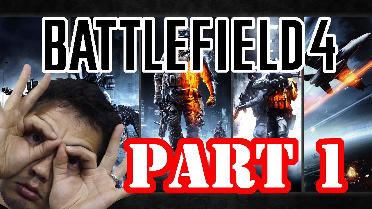 BATTLEFIELD 4 PRO (BF4) - Campaign Review Gameplay - Walkthrough (NO cheats or hacks) PART 1 of ...