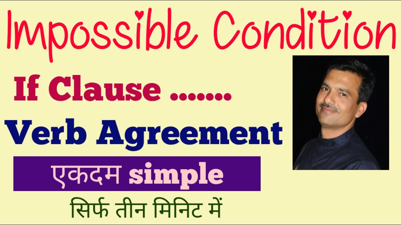 If - Unless - Part 3: Impossible Condition: Conditional Sentences: If ...