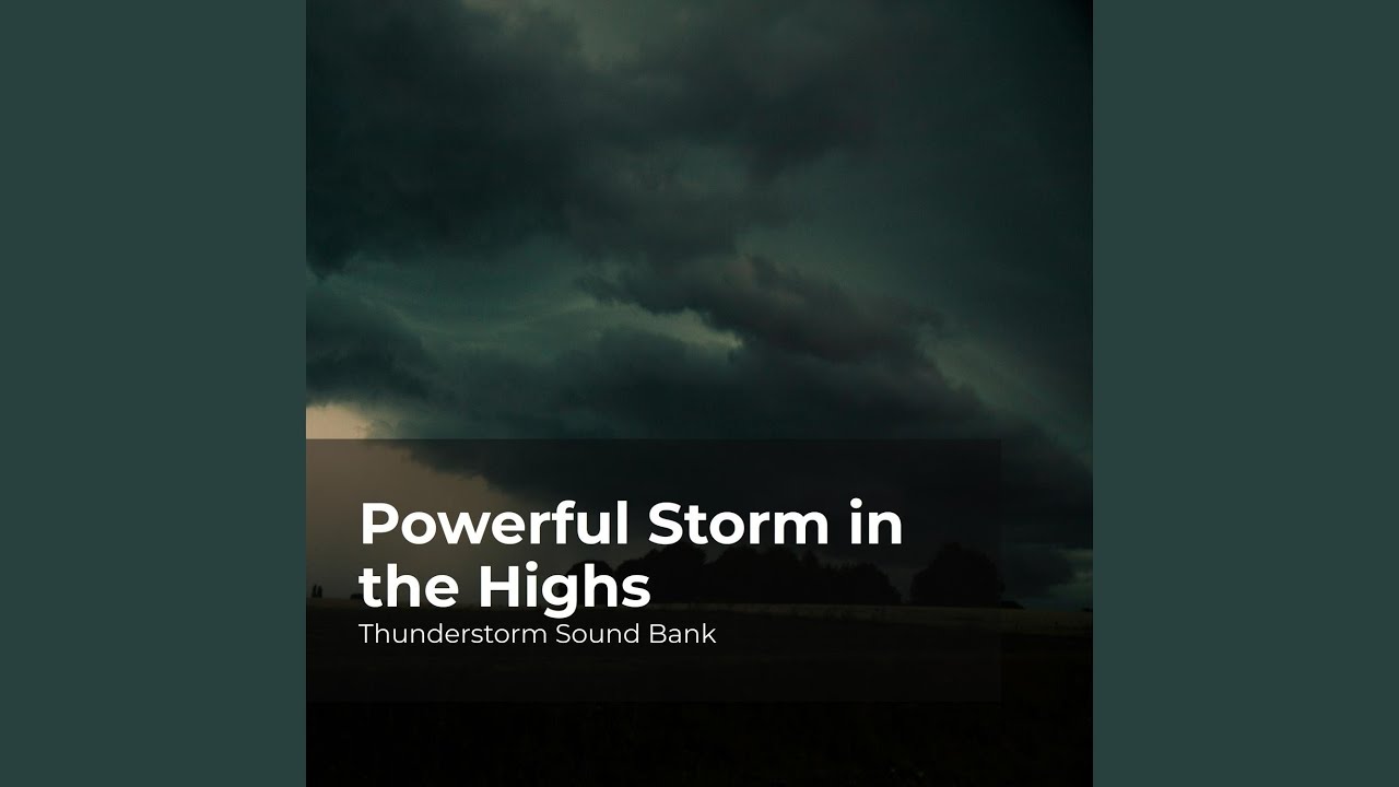 Feel the Thunderstorm - YouTube