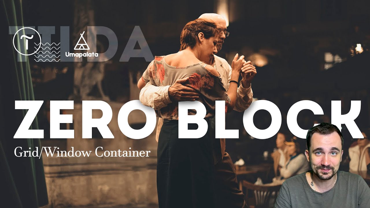 Tilda ZERO BLOCK | Grid, window container - YouTube