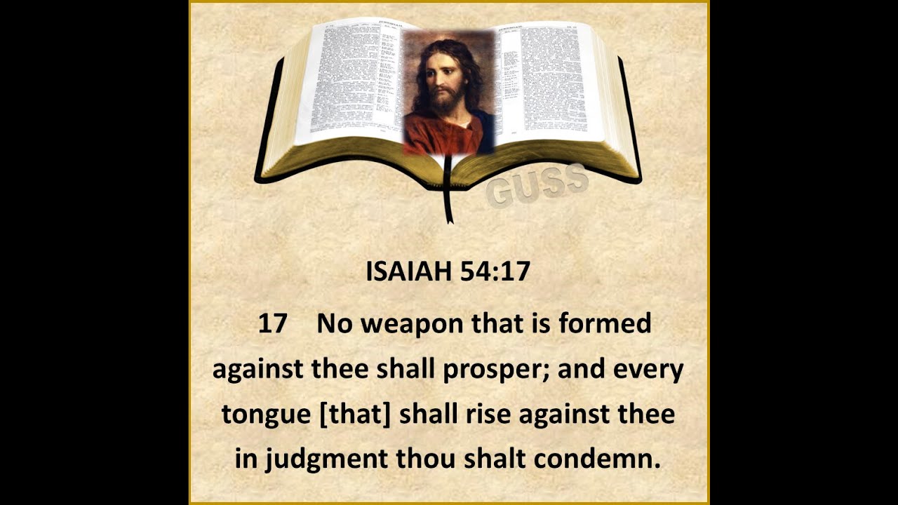 Holy Bible, KJV Isaiah54: No Weapon Formed Against Thee Shall Prosper ...