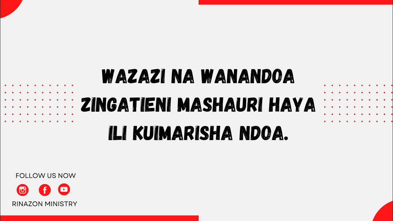 USHAURI HUU NI MUHIMU KUZINGATIA KWA WANANDOA WOTE ILI KUIMARISHA NDOA ...