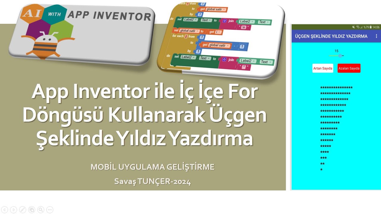 App Inventor ile İç İçe For Döngüsü Kullanarak Üçgen Şeklinde Yıldız ...