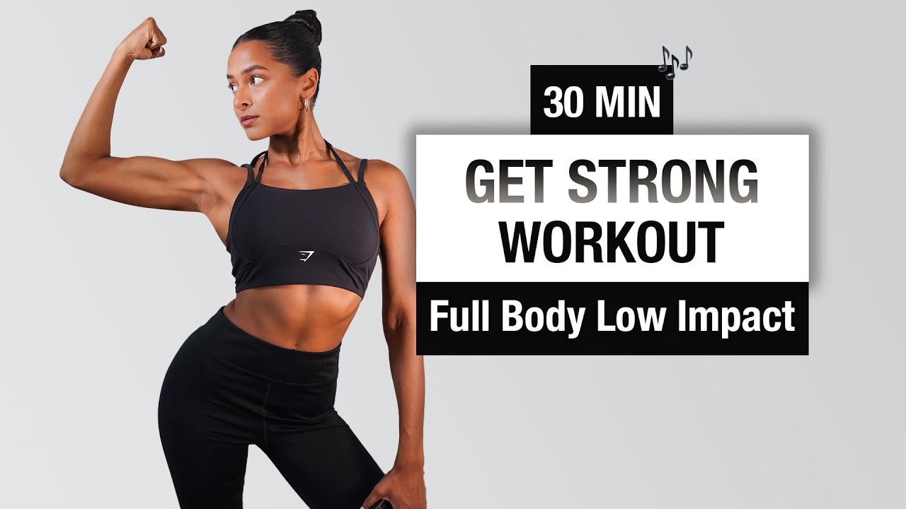15 MIN. FULL BODY GET STRONG AT HOME Workout - build strength, low ...