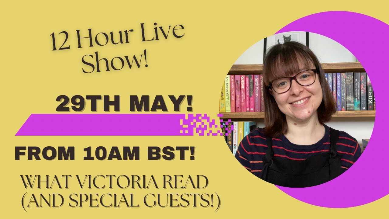12 Hour Live Stream! - What Victoria Read - Booktube - YouTube