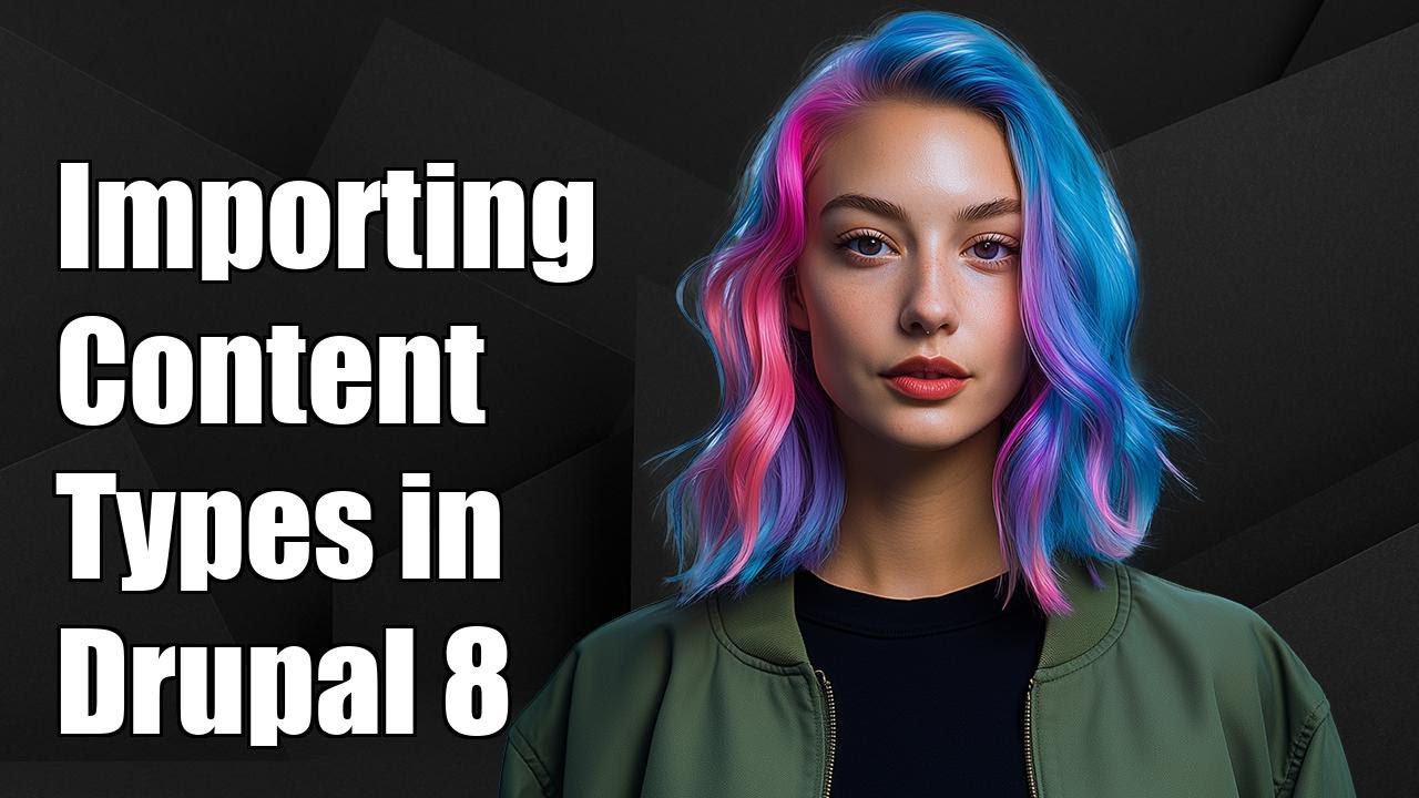 How to Import and Export Content Types in Drupal 8: A Step-by-Step Guide - YouTube