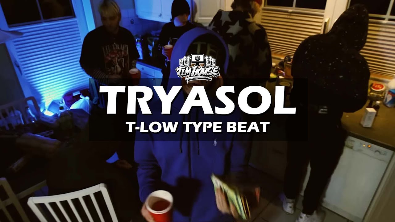 [FREE] t-low type Beat "Tryasol" (prod. by Tim House) - YouTube